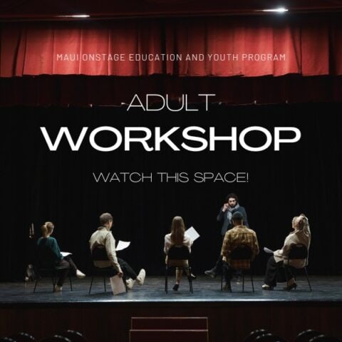Adult Workshops | Maui On Stage